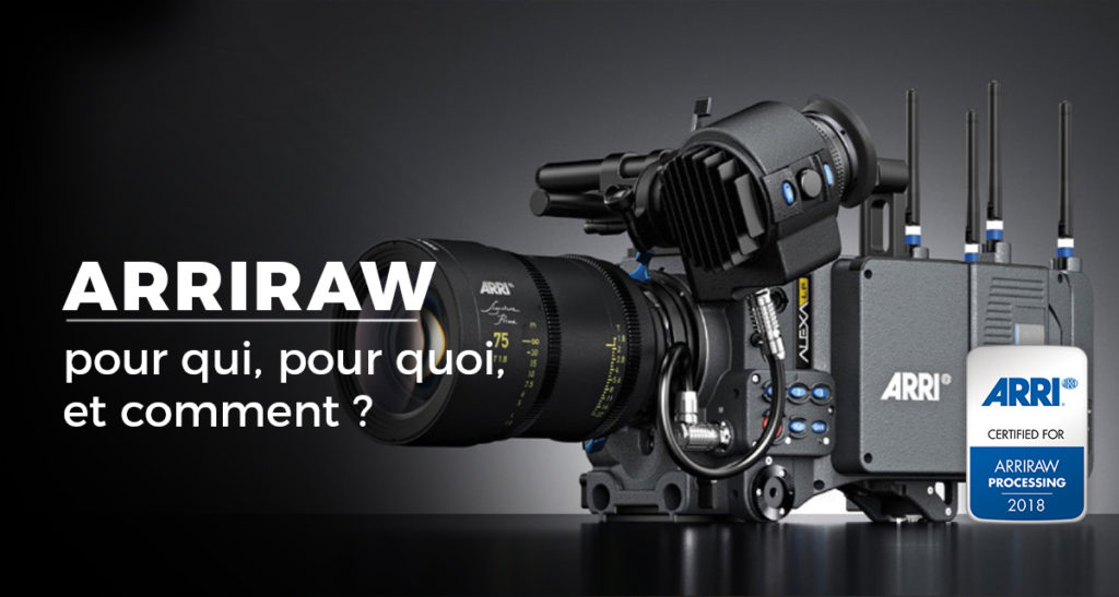 ARRIRAW : pour qui, pour quoi, comment ? - Visual Sequence