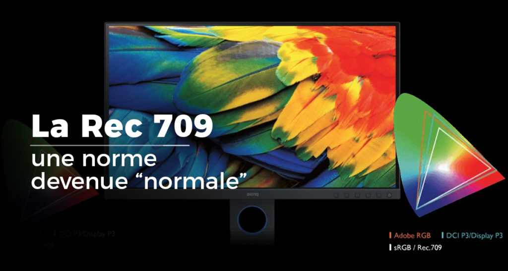 REC 709 - La norme standard de l'industrie audiovisuelle