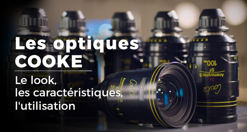 Les optiques Cooke - le look, les caractéristiques, l'utilisation